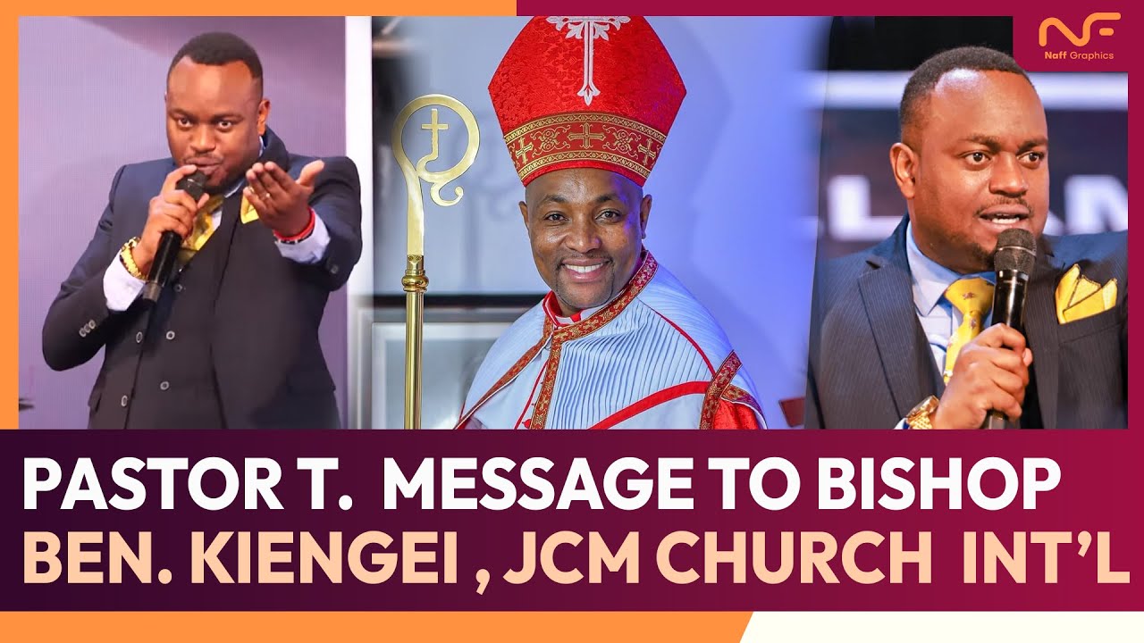 PASTOR T. MWANGI TRENDING MESSAGE TO BISHOP BEN JCM CHURCH - YouTube