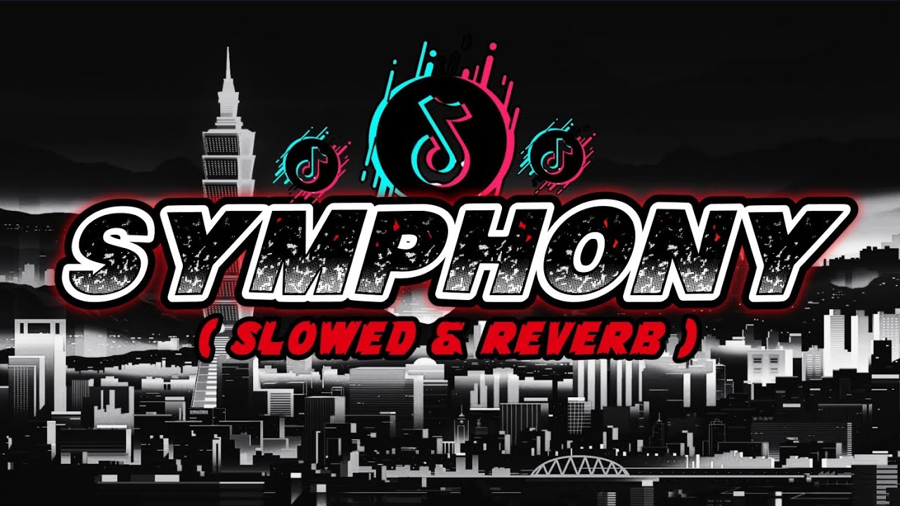 DJ SYMPHONY ( SLOWES & REVERB ) TERBARU VIRAL TIKTOK!!! - YouTube