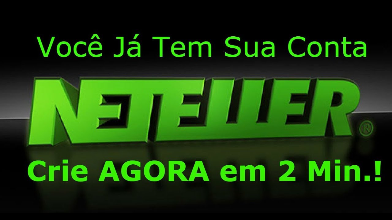 Todo Trader Deve Ter sua Conta Neteller ! Veja Como Criar Conta ...