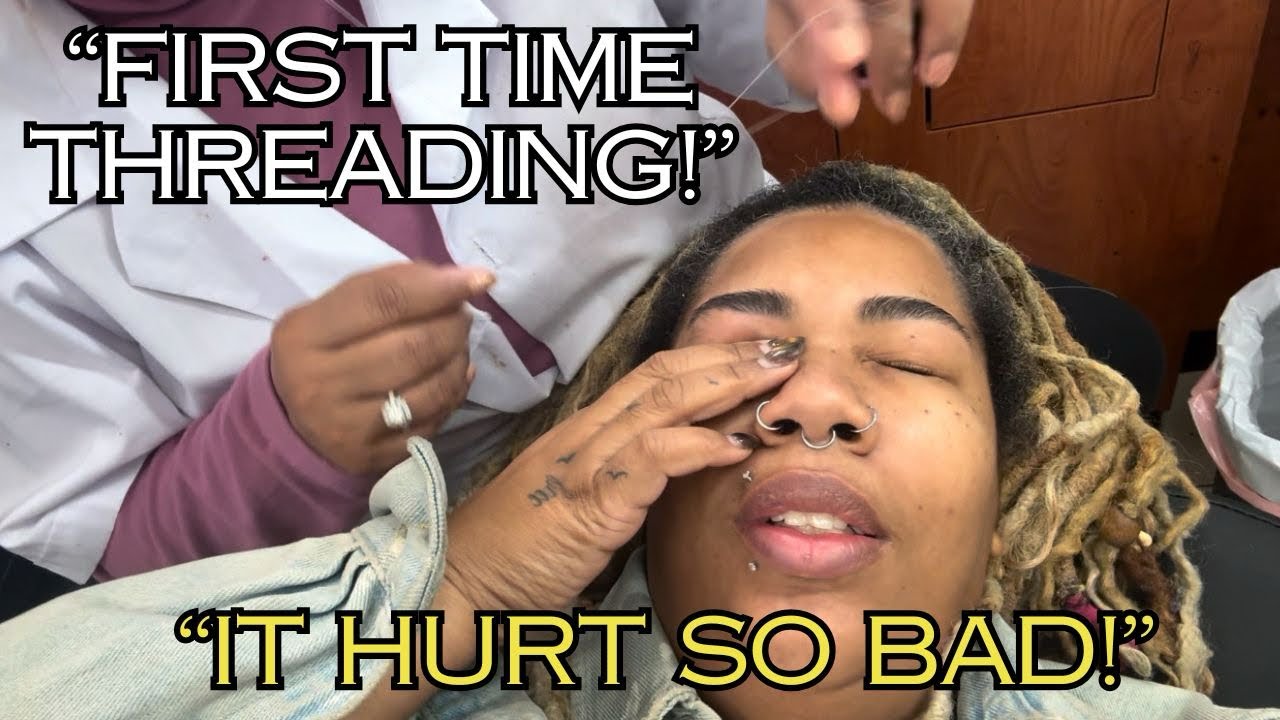 "FIRST TIME THREADING!" "IT HURT SO BAD!" - YouTube
