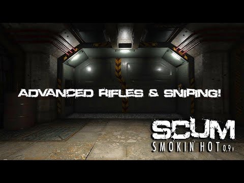 SCUM Easy Advanced Snipers and Rifles! - YouTube