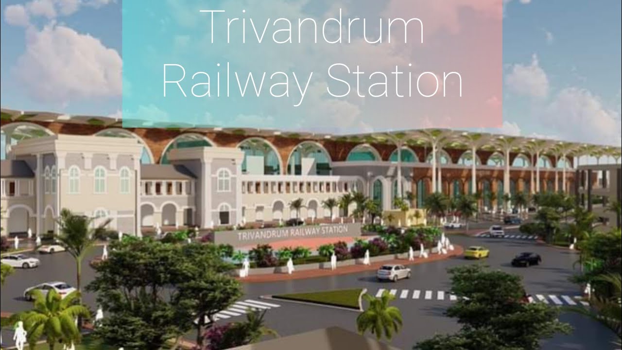 Trivandrum Railway Station | Re-Development plan | world class ...