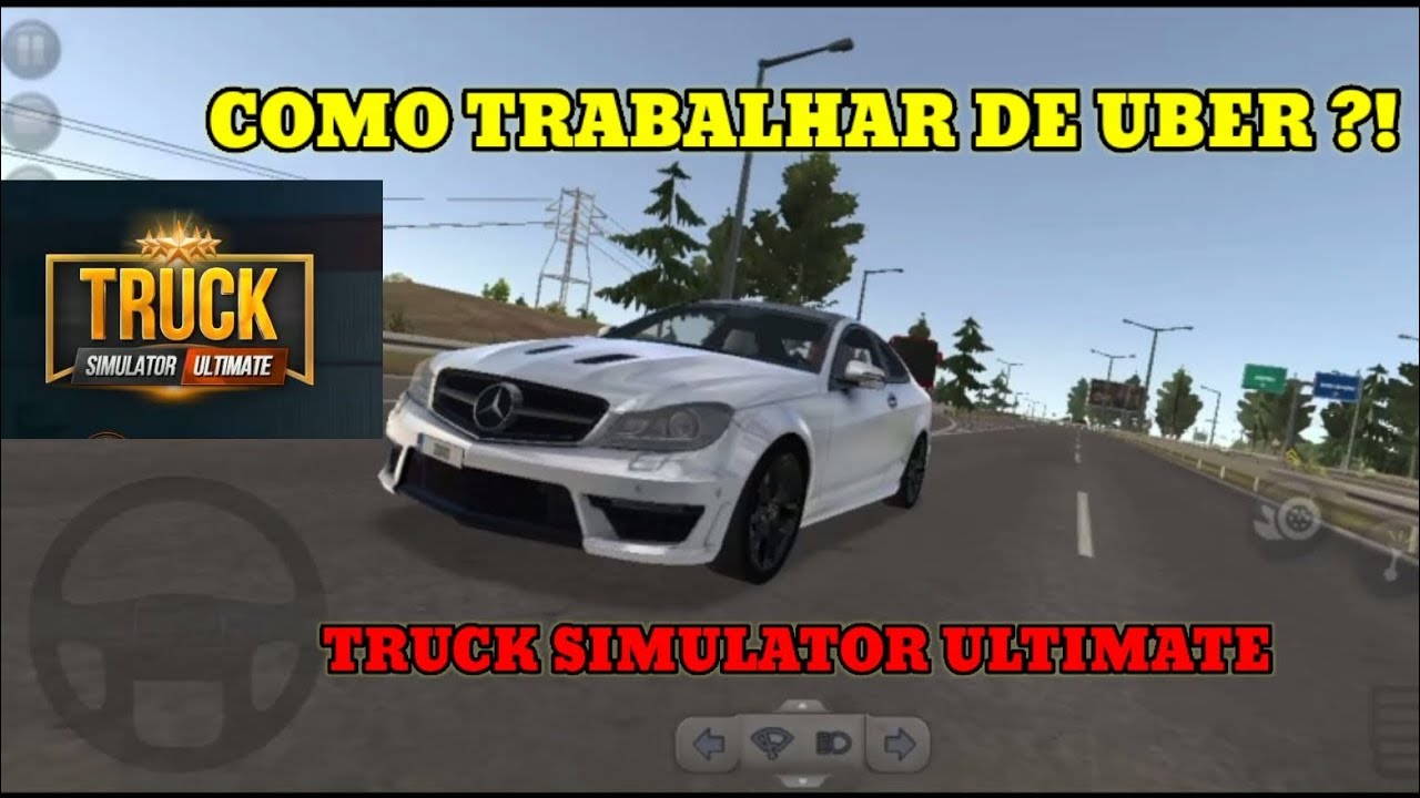 COMO TRABALHAR DE UBER NO TRUCK SIMULATOR ULTIMATE?! - YouTube
