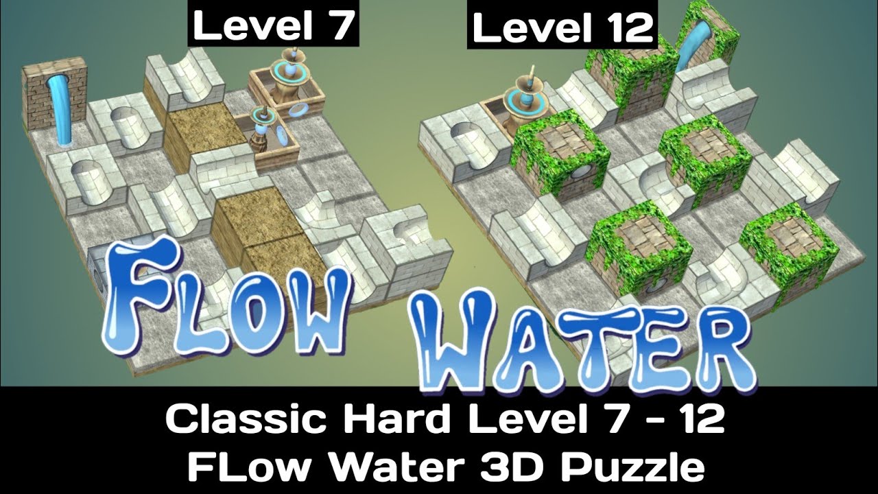 Classic Hard Level 7-12 || Water Flow 3D Puzzle || Luth & Sime - YouTube