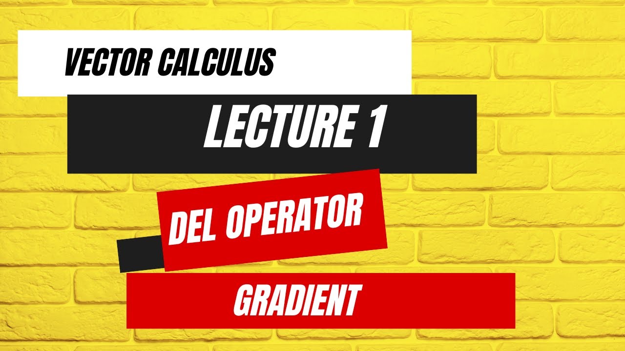 Vector Calculus- Lecture-01 // Mathematics - YouTube