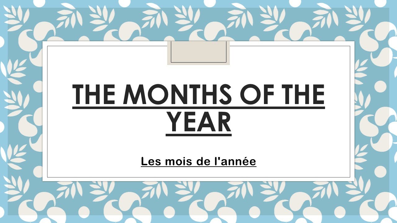 Months Of The Year in French, Frenchnaama, Learn French Language ...