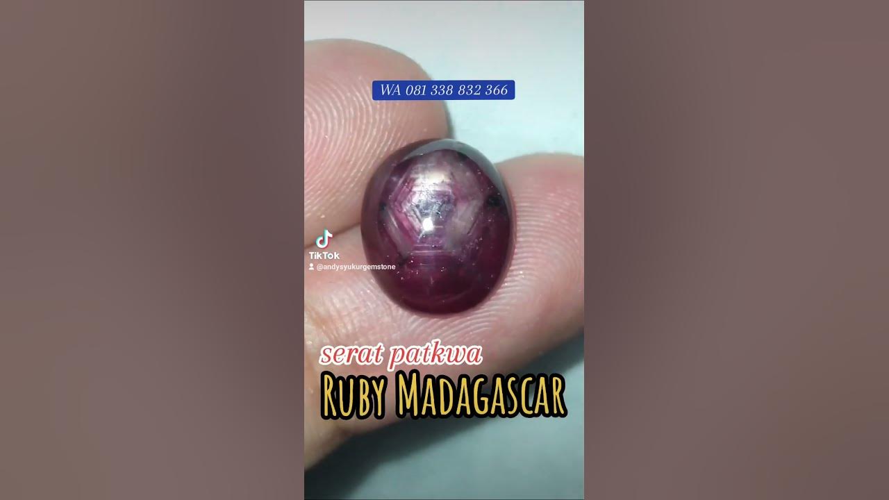 Ruby Star Madagascar / Mirah Tridatu / Bangsing Kresnadana / Blue Sapphire Srilanka / Bacan ...