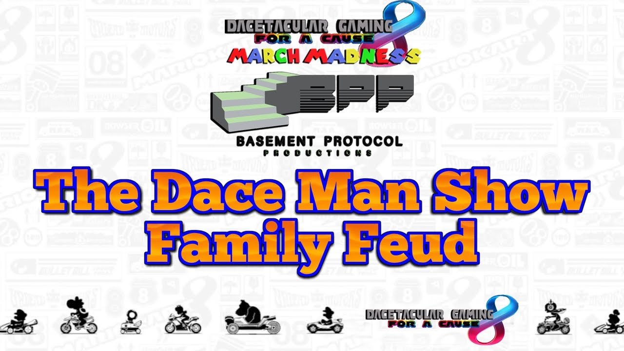 DGC8 March Madness: The Dace Man Show Family Feud (Real) - YouTube