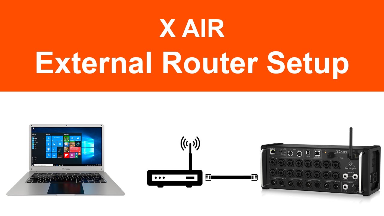 X-Air External Router Setup for X18/XR12/XR16/XR18 - YouTube