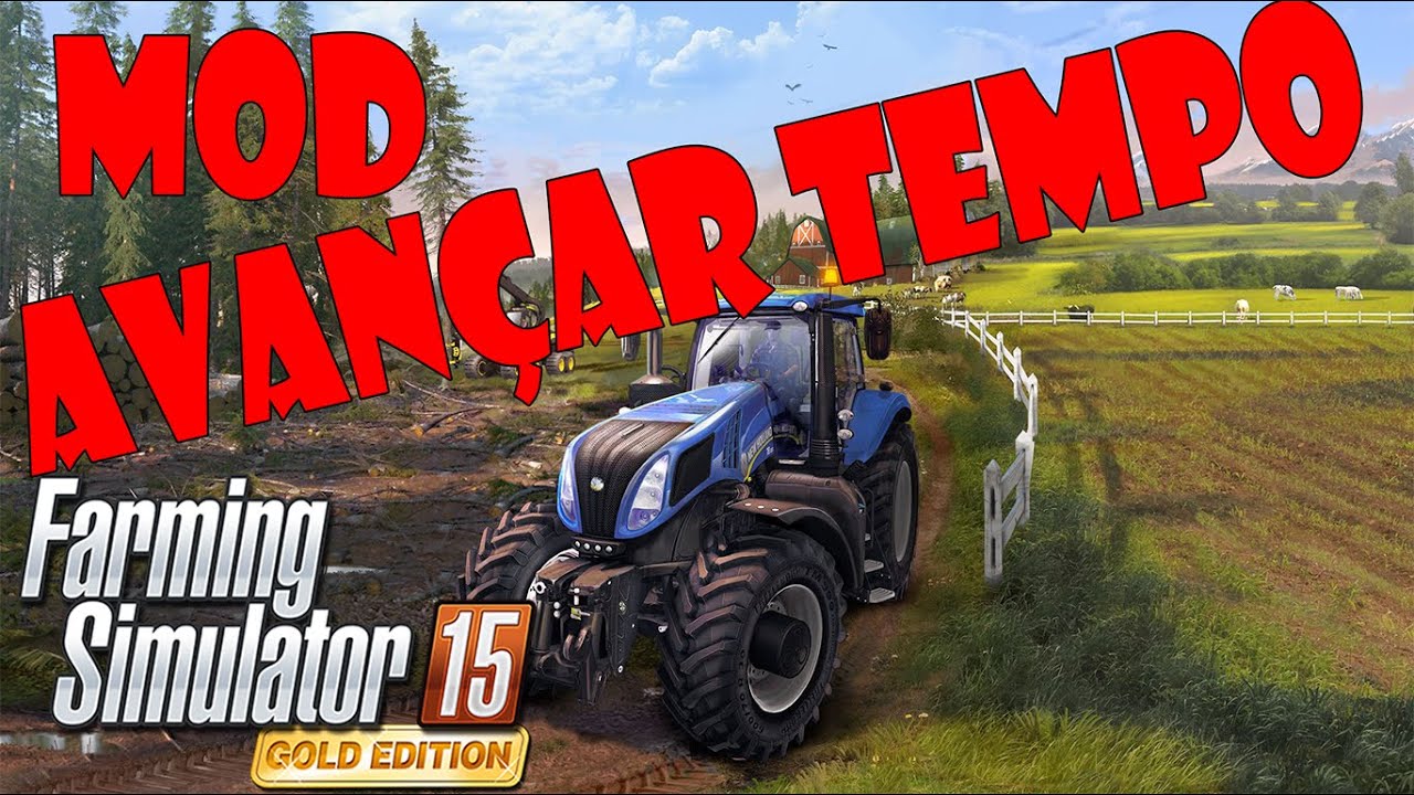 Farming Simulator 15 - MOD Avançar Tempo Mais Rápido #06 - YouTube