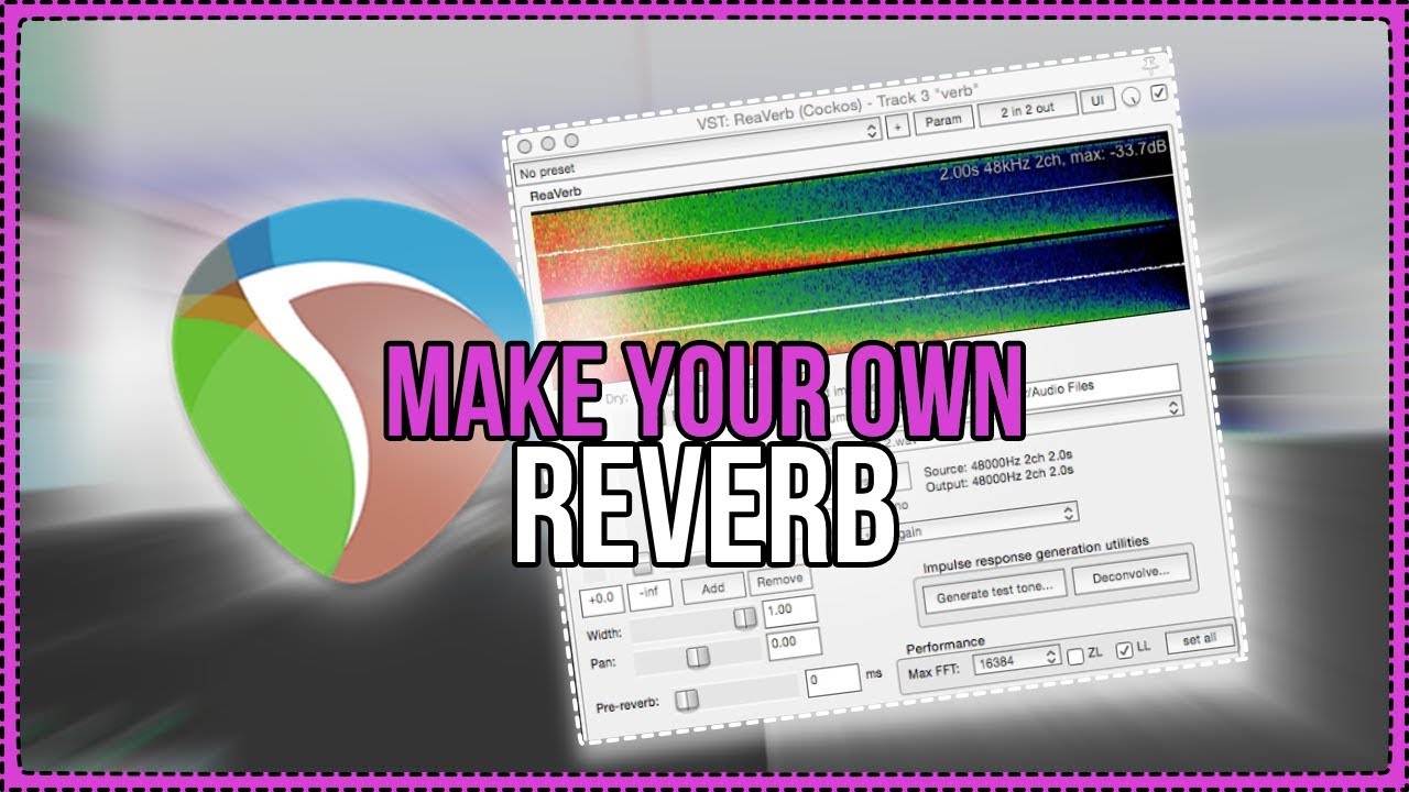 Make Your Own Reverb - Synthetic Impulse Response Tutorial in REAPER ...