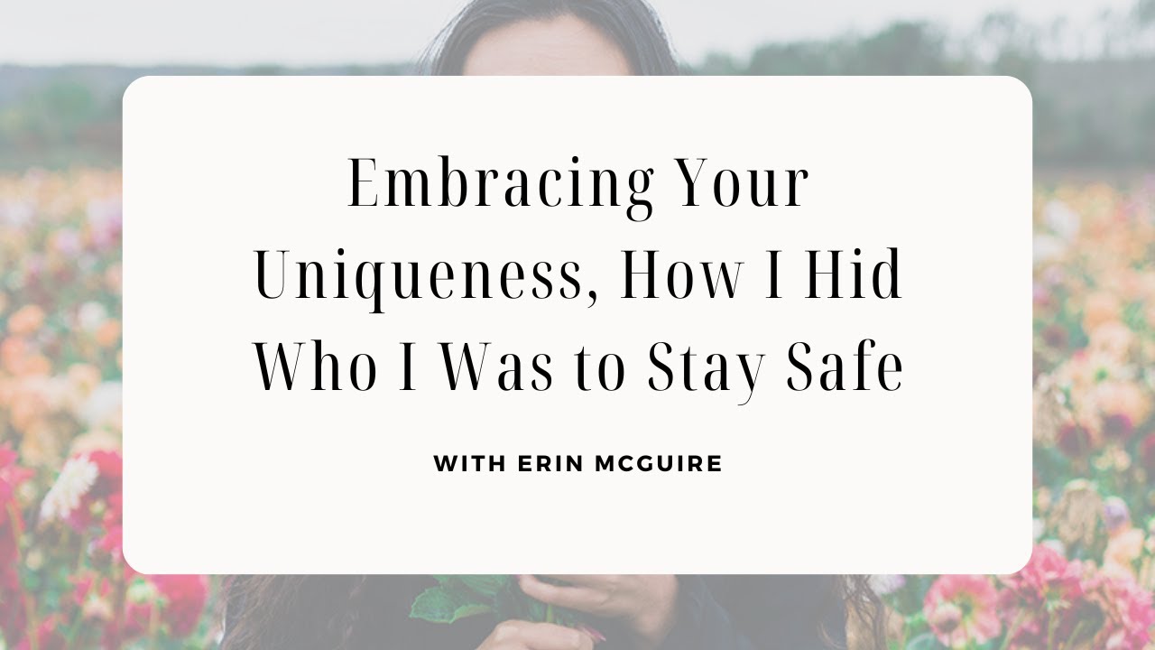 Embracing Your Uniqueness, How I Hid Who I Was to Stay Safe - YouTube