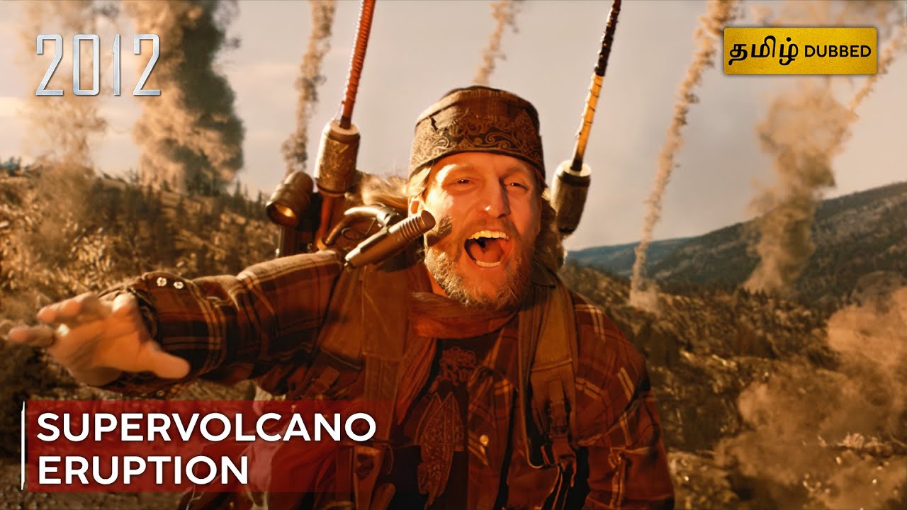 Yellowstone Volcano Eruption | 2012 | ௨௦௧௨ | Hollywood Movie Tamil ...