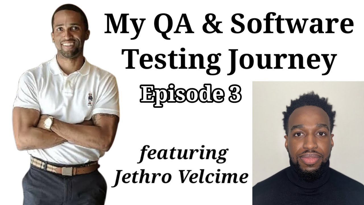 My QA Software Testing Journey Episode 3 - YouTube