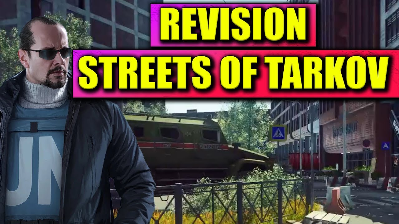 Revision - Streets of Tarkov ★ Escape from Tarkov - YouTube