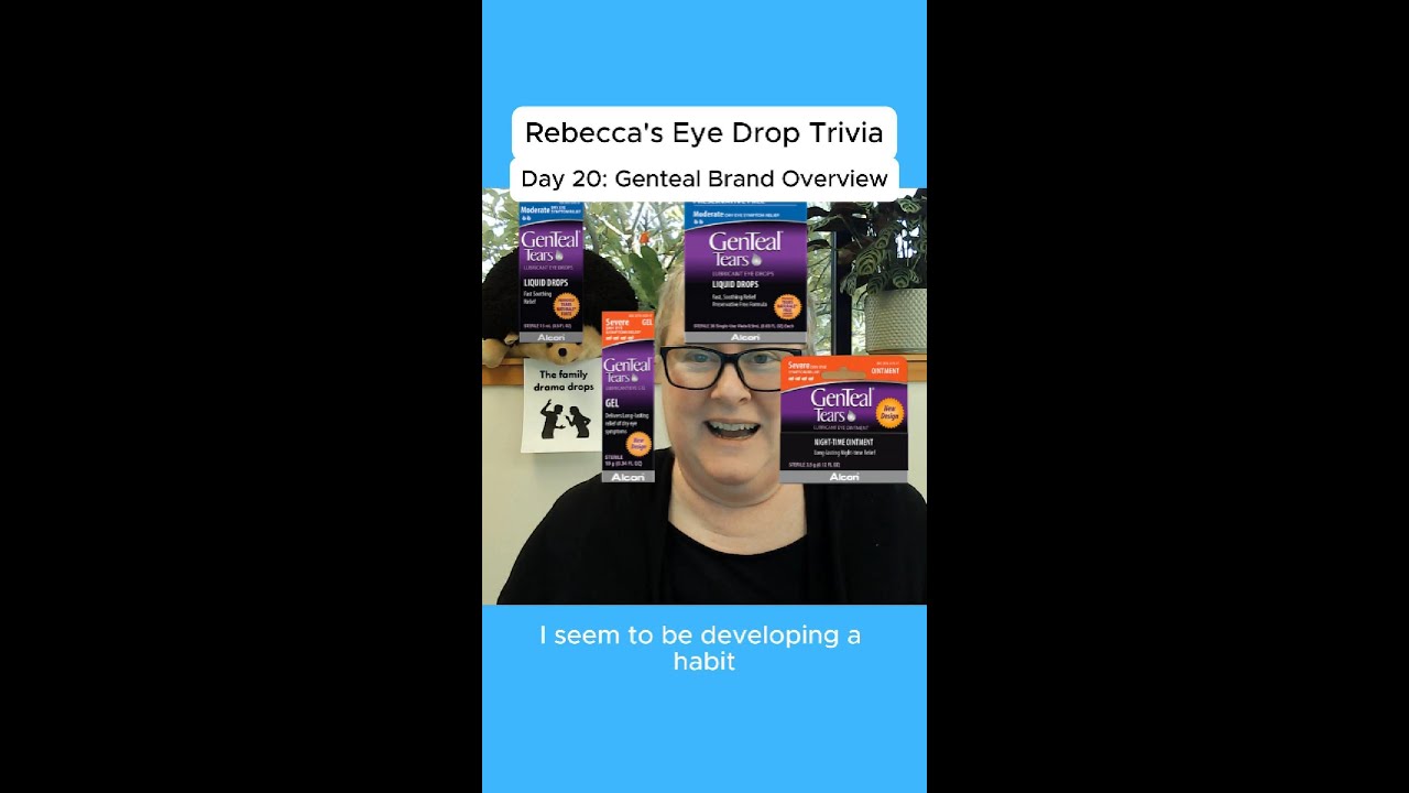 Rebecca's Eye Drop Trivia Day 20: Genteal Brand Overview - YouTube