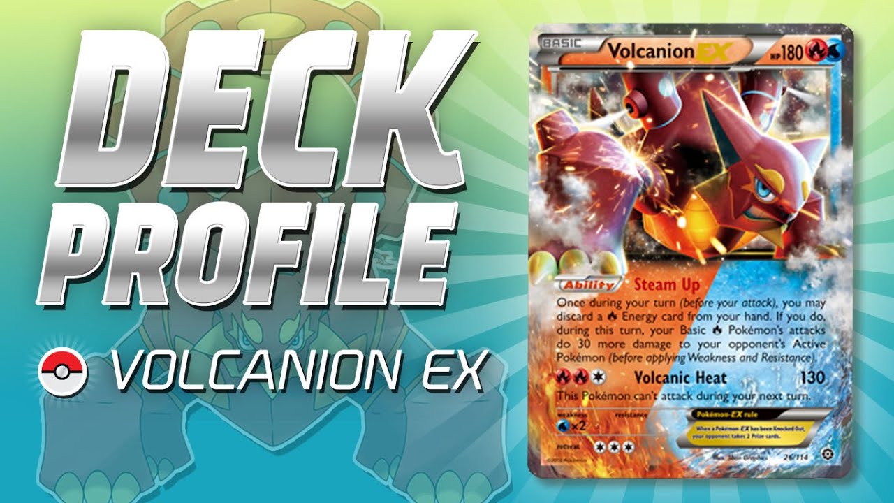 Volcanion EX Deck Profile (XY-Steam Siege) - YouTube