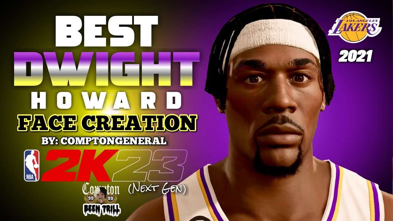 BEST DWIGHT HOWARD FACE CREATION🔥 ON NBA 2K23! MOST ACCURATE NBA 2K ...
