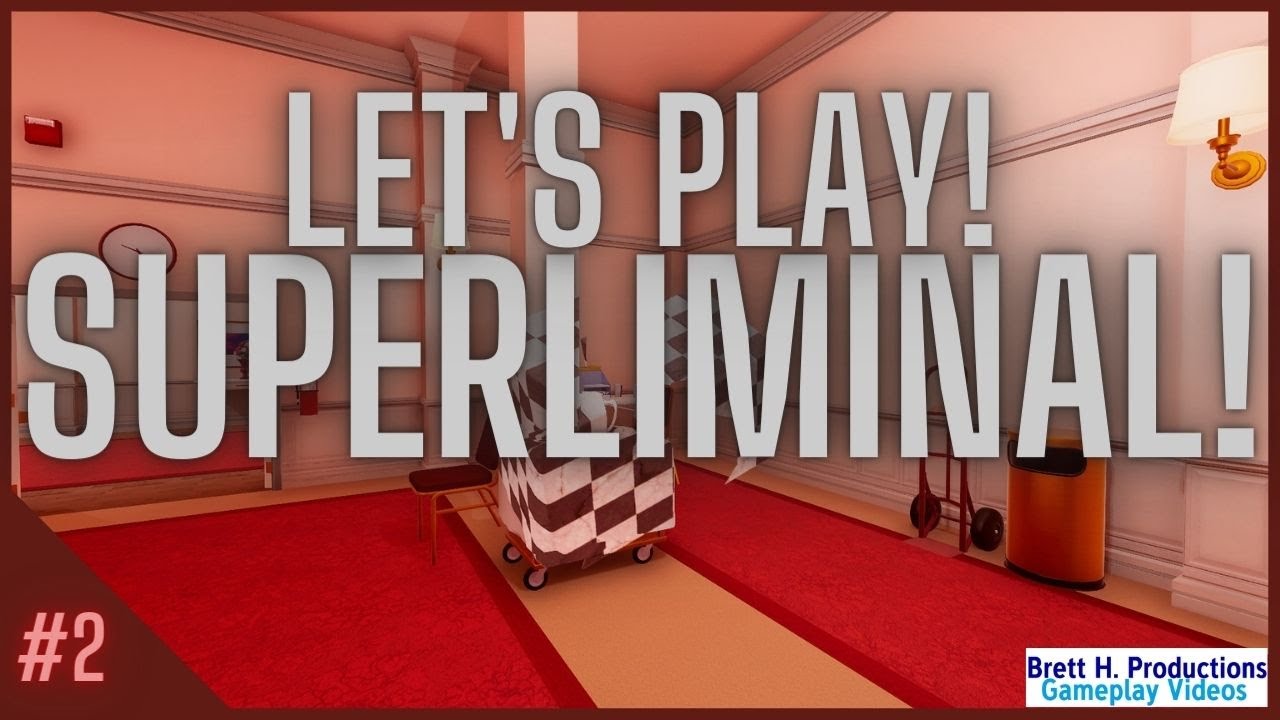 Let's Play Superliminal | #2! - YouTube