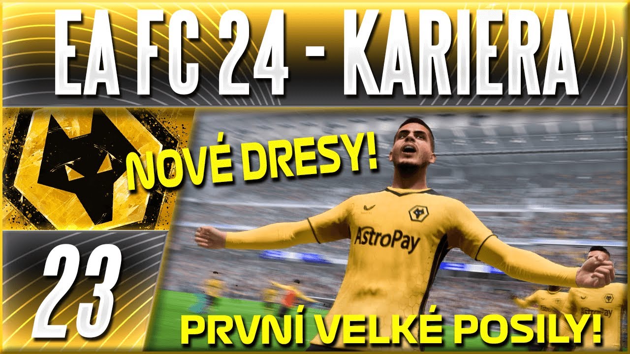 Nová Sezóna! Nové Dresy! První Velké Posily! #23 | EA FC 24 CZ Let's Play Kariéra - YouTube