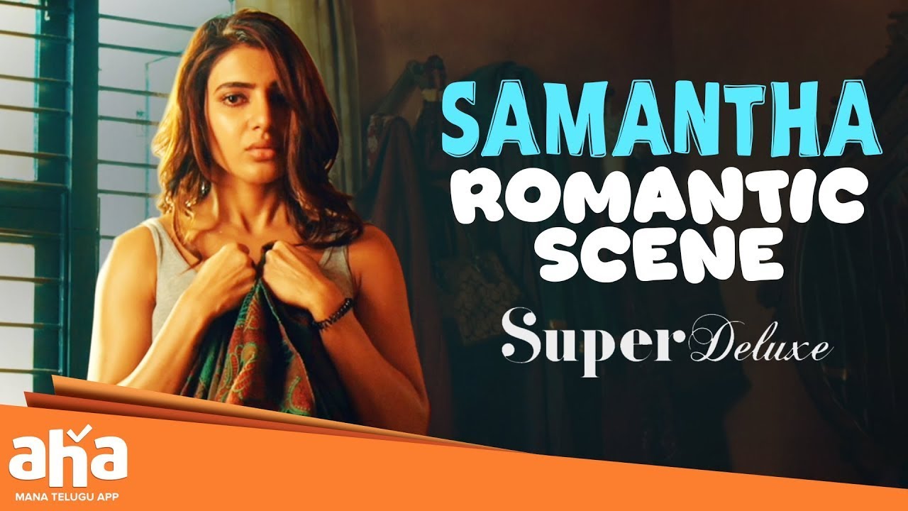 Super Deluxe Movie | Samantha Best Romantic Scene | Vijay Sethupathi ...
