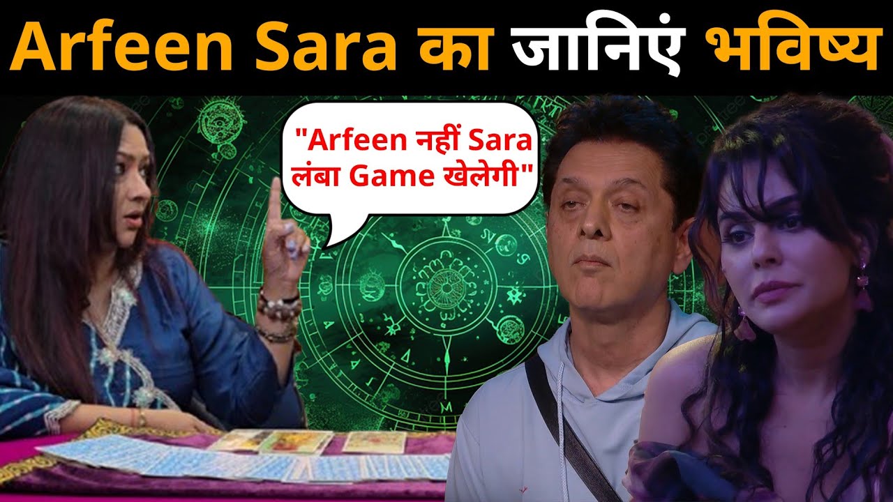 Arfeen Khan and Sara Khan Tarot reading by Dr Geetanjali Saxena on Bigg ...