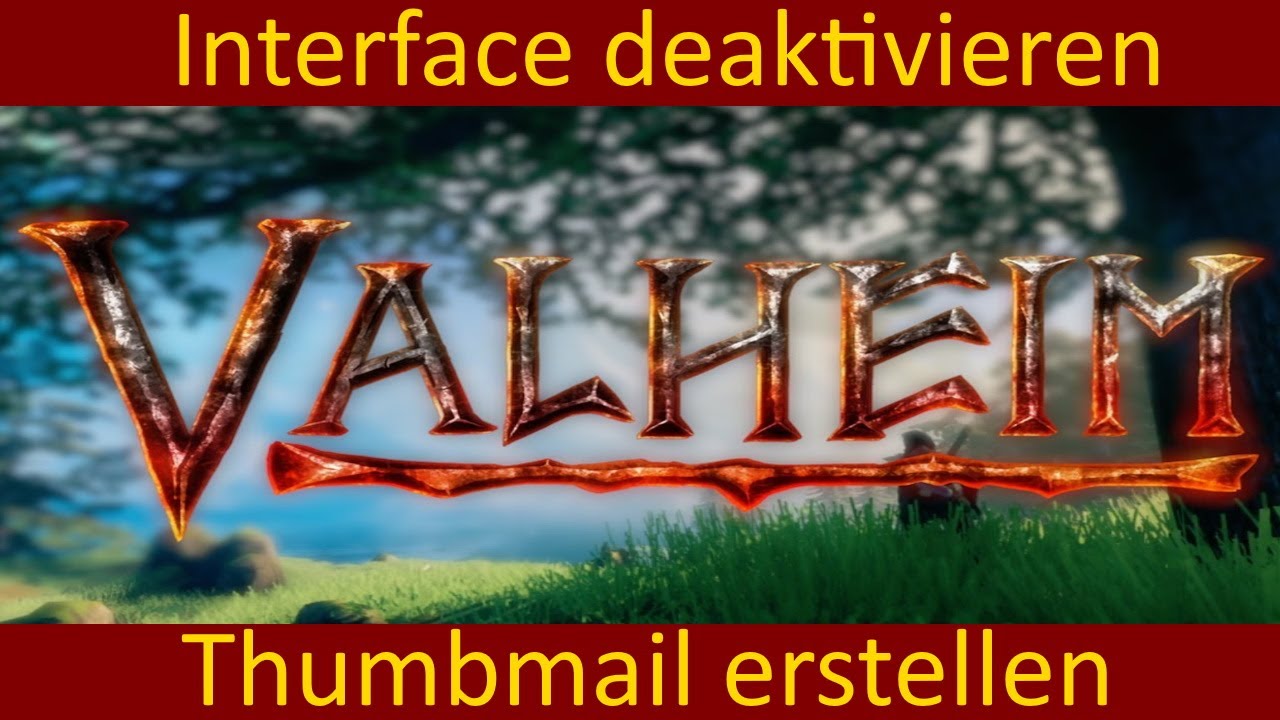 Interface ausblenden deaktivieren in Valheim - Userinterface - UI - GUI ...