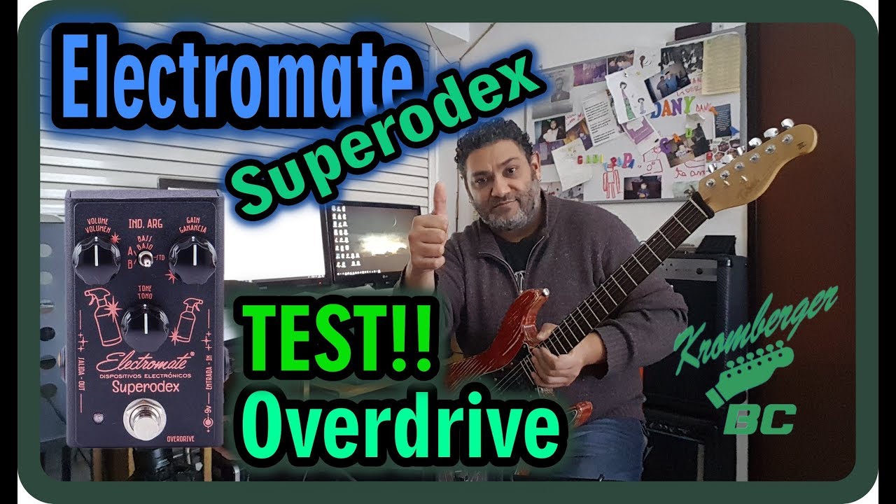 OVERDRIVE SUPERODEX - ELECTROMATE TEST BY krombergerbc - YouTube