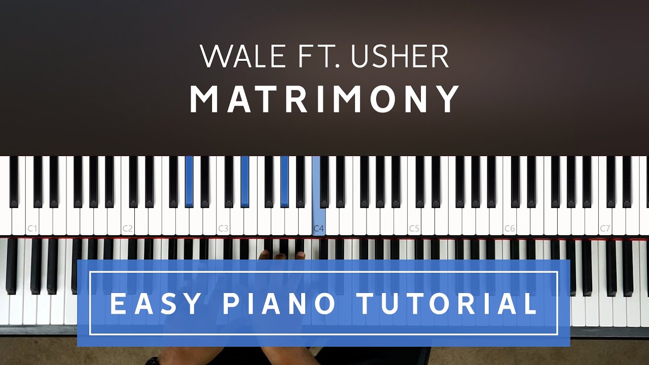 Wale ft. Usher - Matrimony EASY PIANO TUTORIAL - YouTube