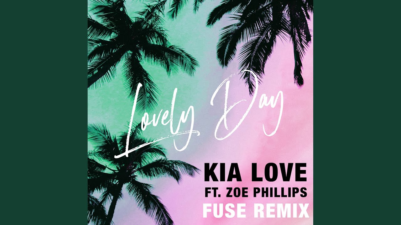 Lovely Day (feat. Zoe Phillips) (Fuse Remix) (Extended Mix) - YouTube Music