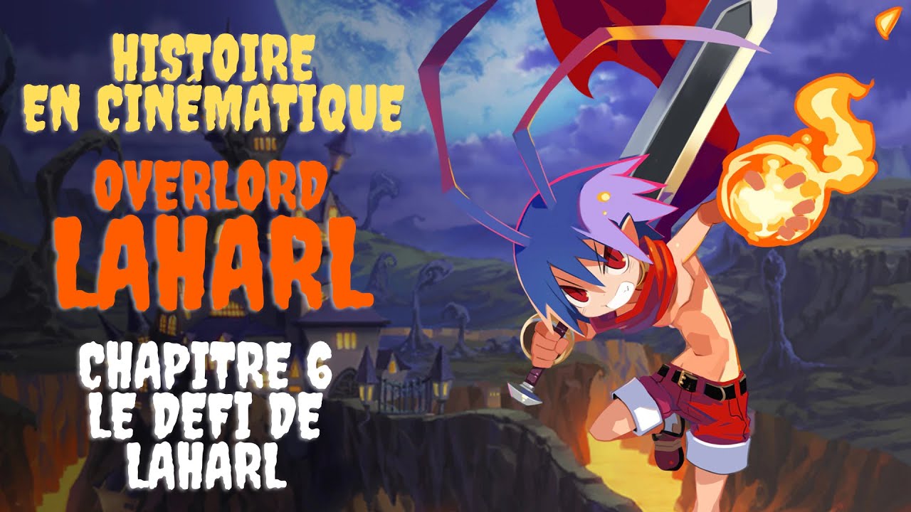 Le Défi de Laharl - Overlord Laharl - 06 - Disgaea 1 Complete - YouTube