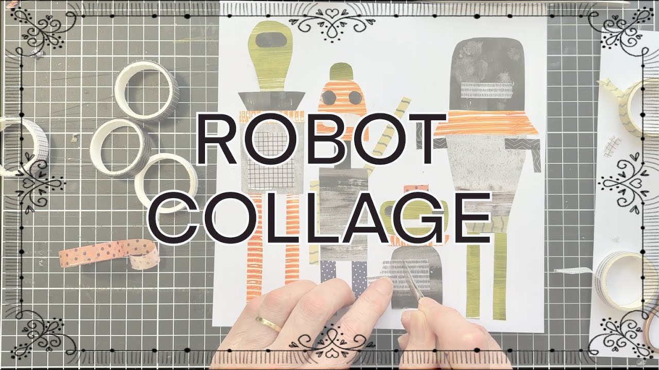 ROBOT COLLAGE with WASHI TAPE - Mixed Media Heaven - YouTube