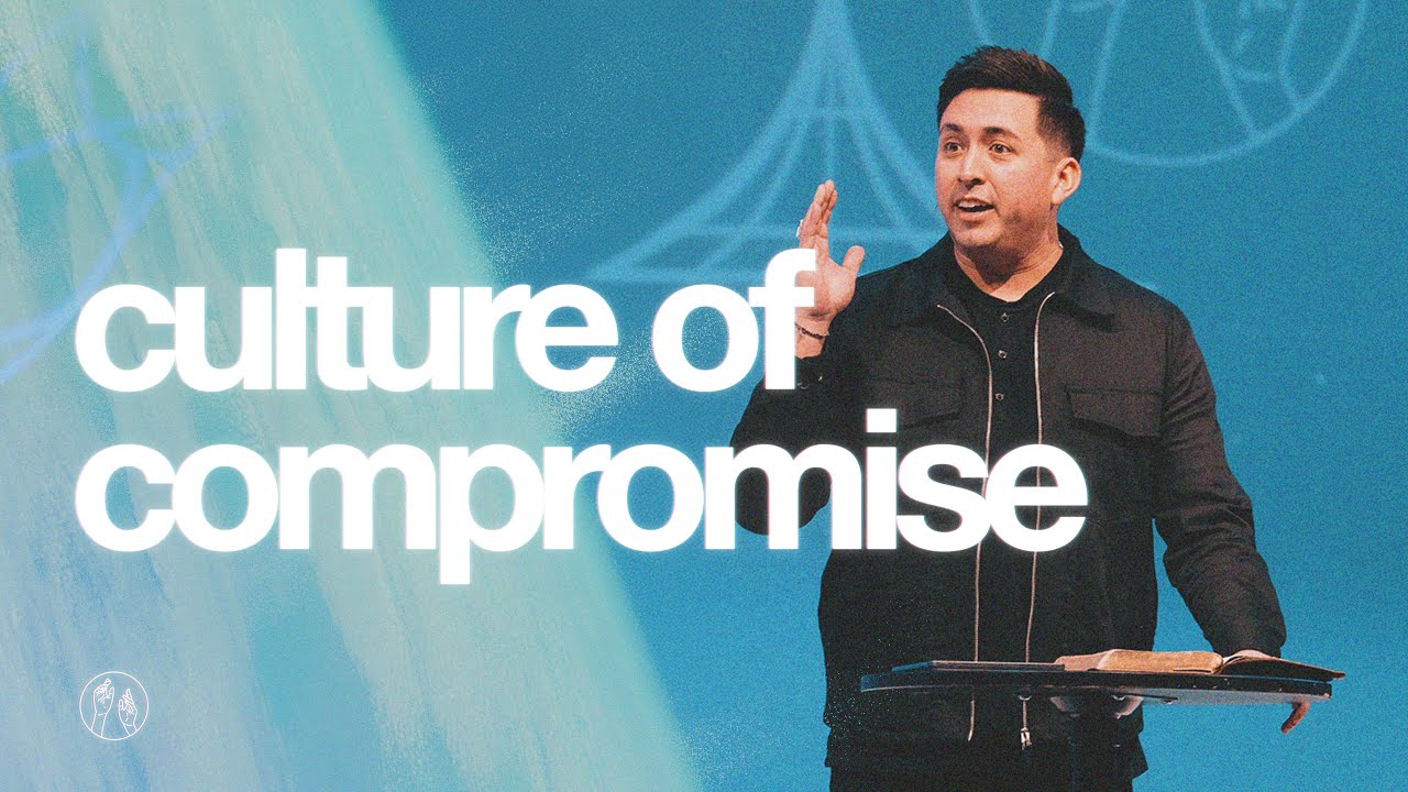 Culture of Compromise | Pastor Josh Gosney - YouTube