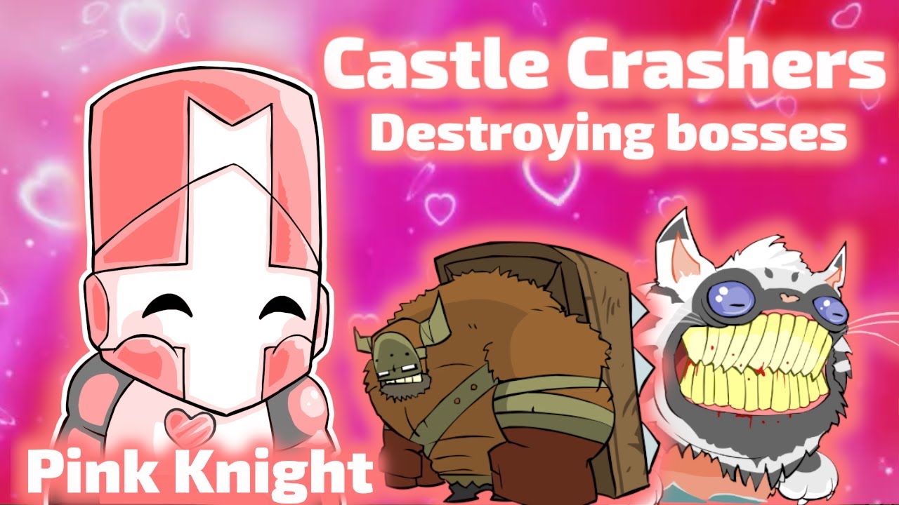 Castle Crashers Mayhem Pink Knight Destroying bosses - YouTube