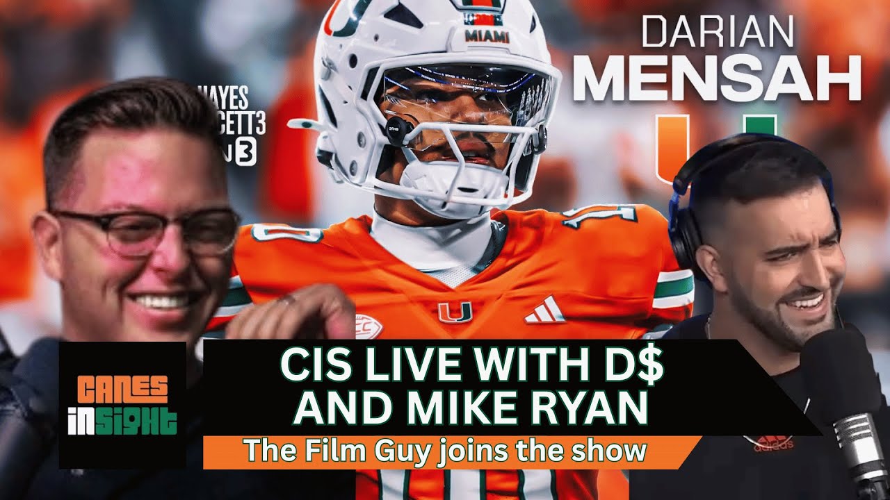 CanesInSight LIVE with D$ and Mike Ryan: Darian Mensah breakdown with ...