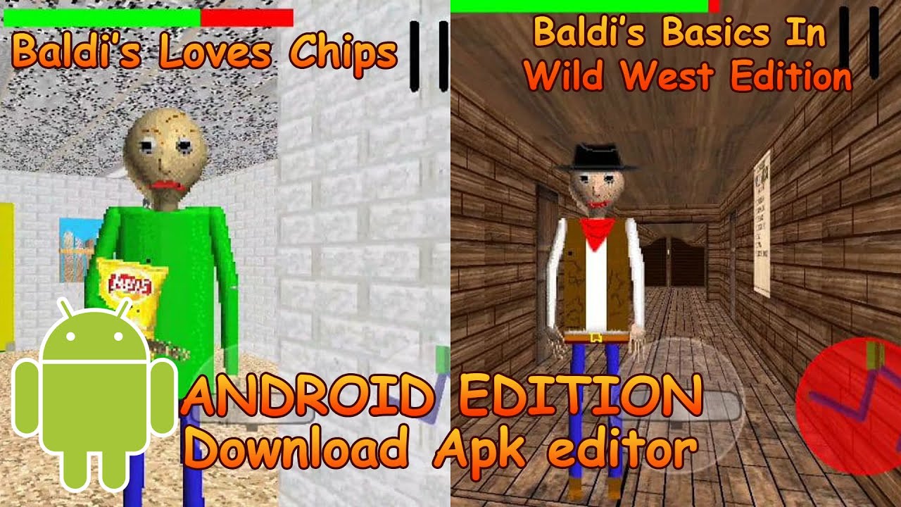 Baldi's Loves Chips and Wild West Android Edition - YouTube