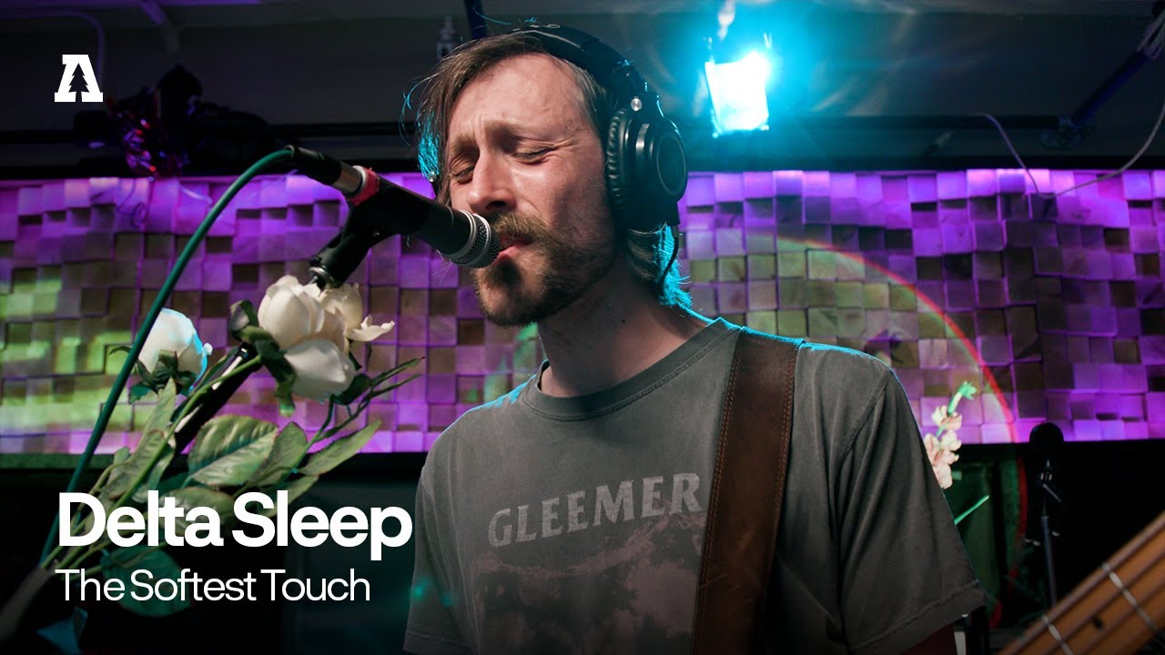 Delta Sleep - The Softest Touch | Audiotree Live - YouTube