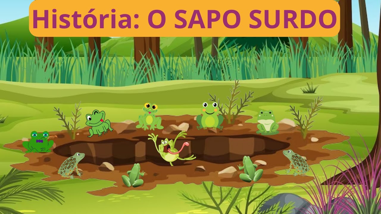 🐸 História: O SAPO SURDO - YouTube