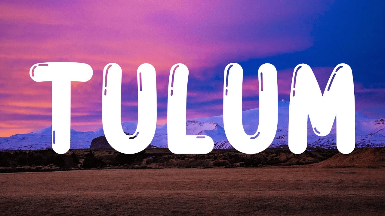 Peso Pluma, Grupo Frontera - TULUM (LETRA) - YouTube