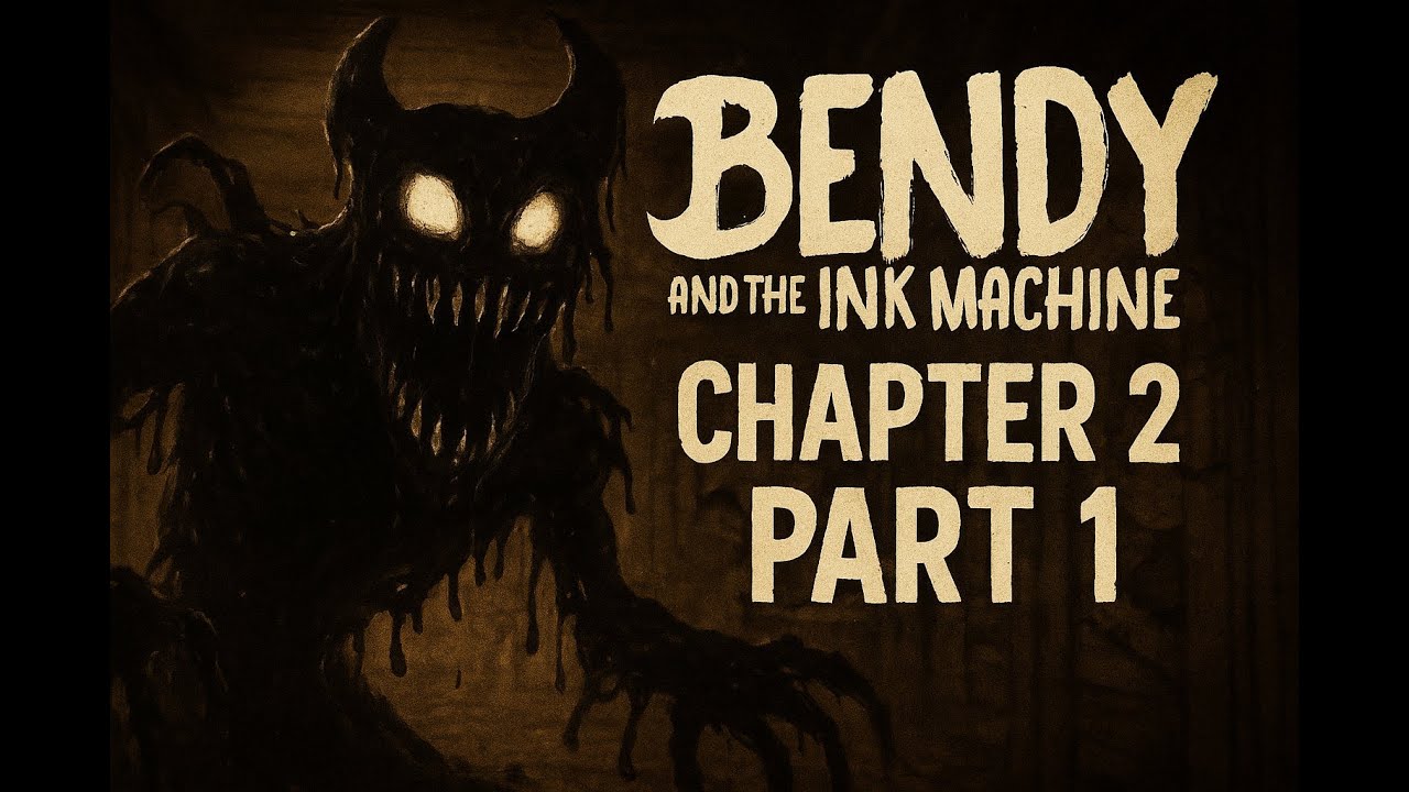 BENDY AND THE INK MACHINE CHAPTER-2 PART-1 - YouTube