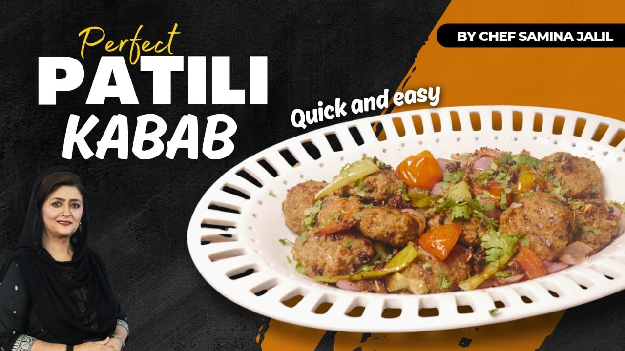 Patila Kebab Recipe | Soft & Juicy Kabab | Pateli Kabab recipe by Chef ...