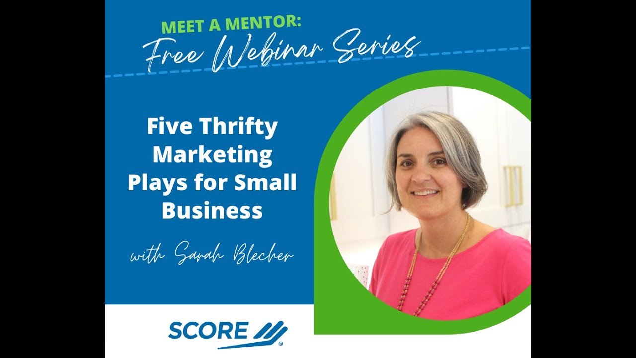 5 Thrifty Marketing Plays for Small Business with Sarah Blecher - YouTube