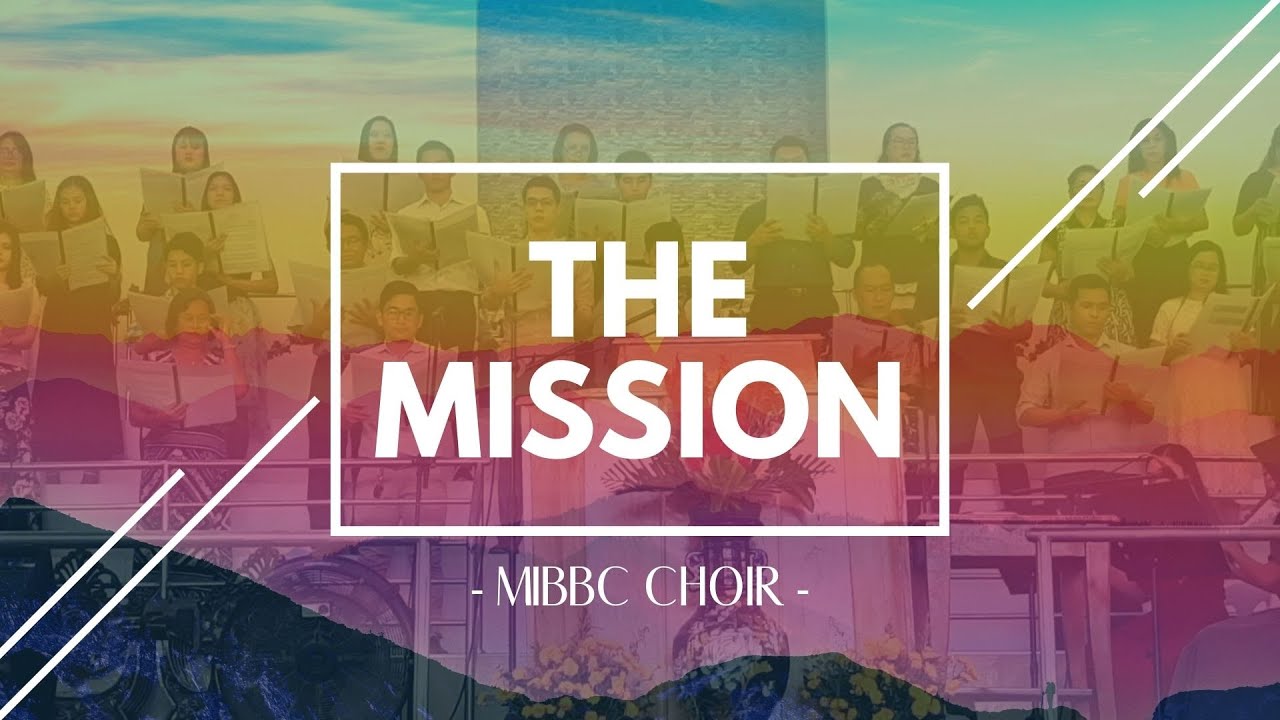 The Mission (Choir Cover) - YouTube