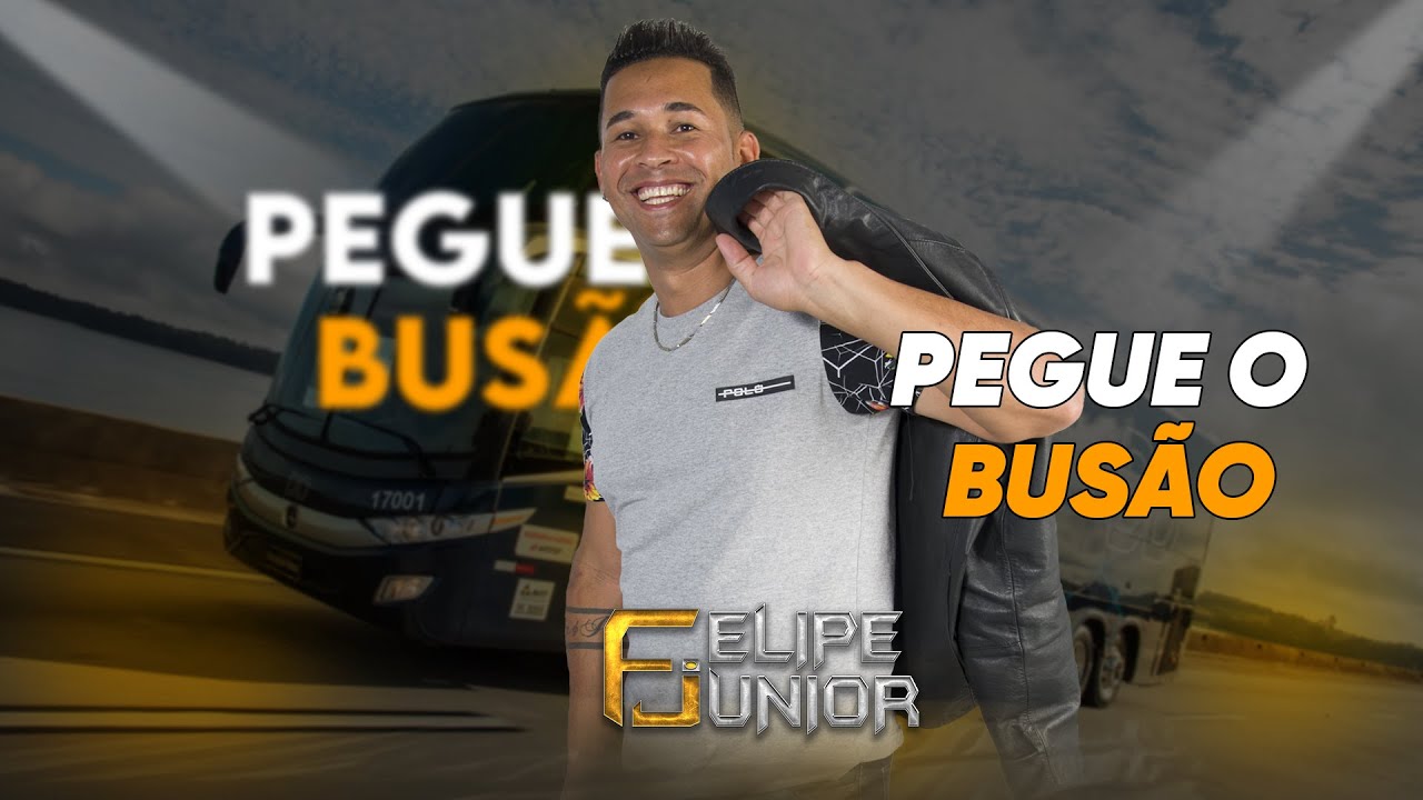 Felipe Junior - Pegue O Busão (Clipe Oficial) - YouTube