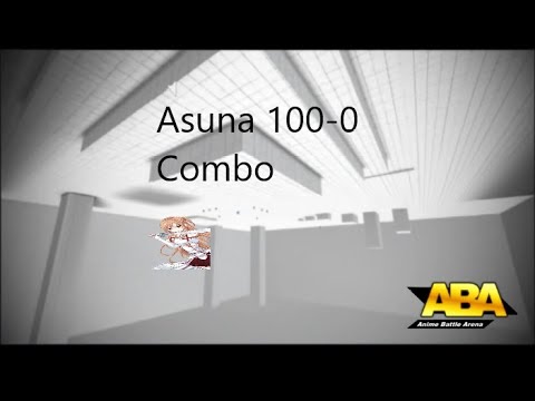 [ABA] Asuna 100-0 (True Combo) - YouTube