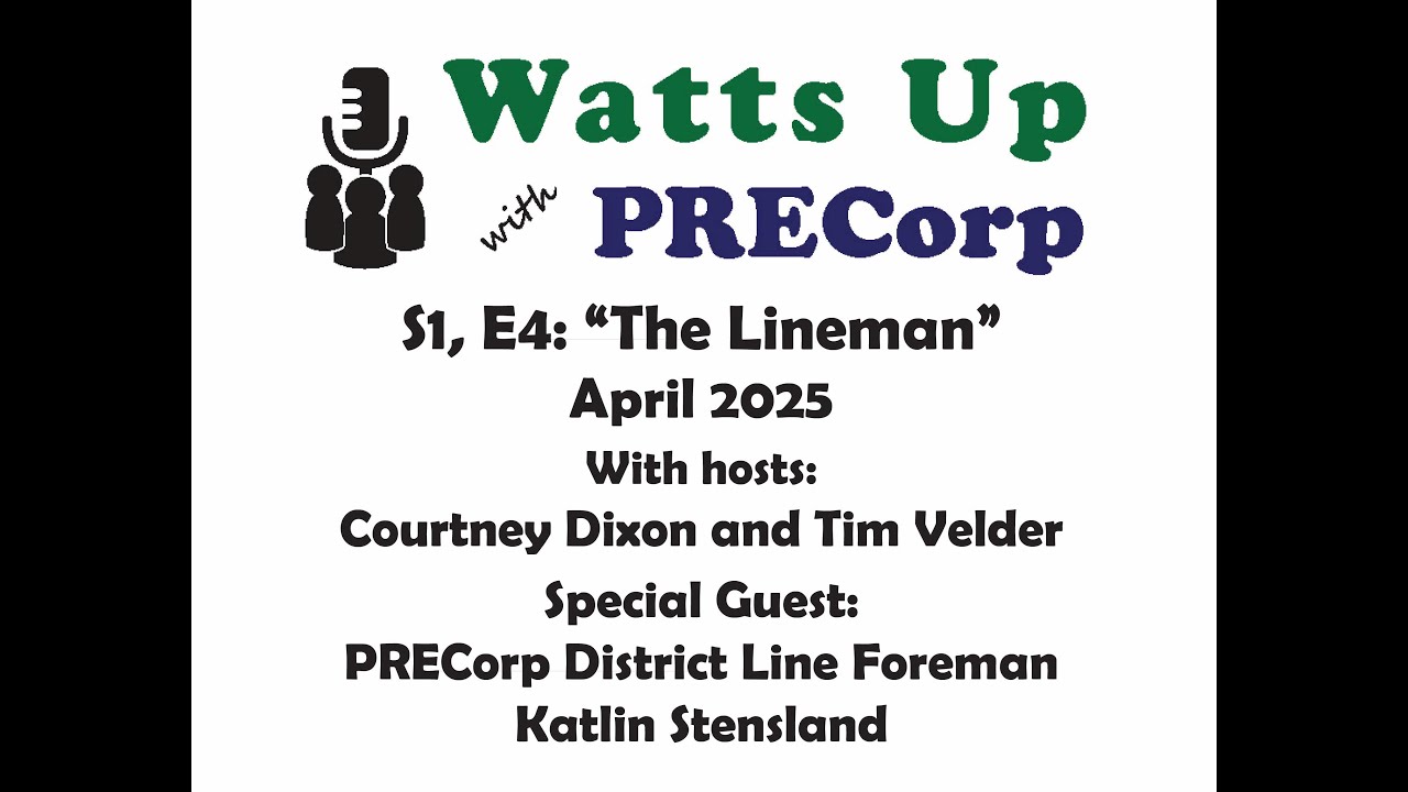 Watts Up with PRECorp Podcast S1 E4: "The Lineman" - YouTube