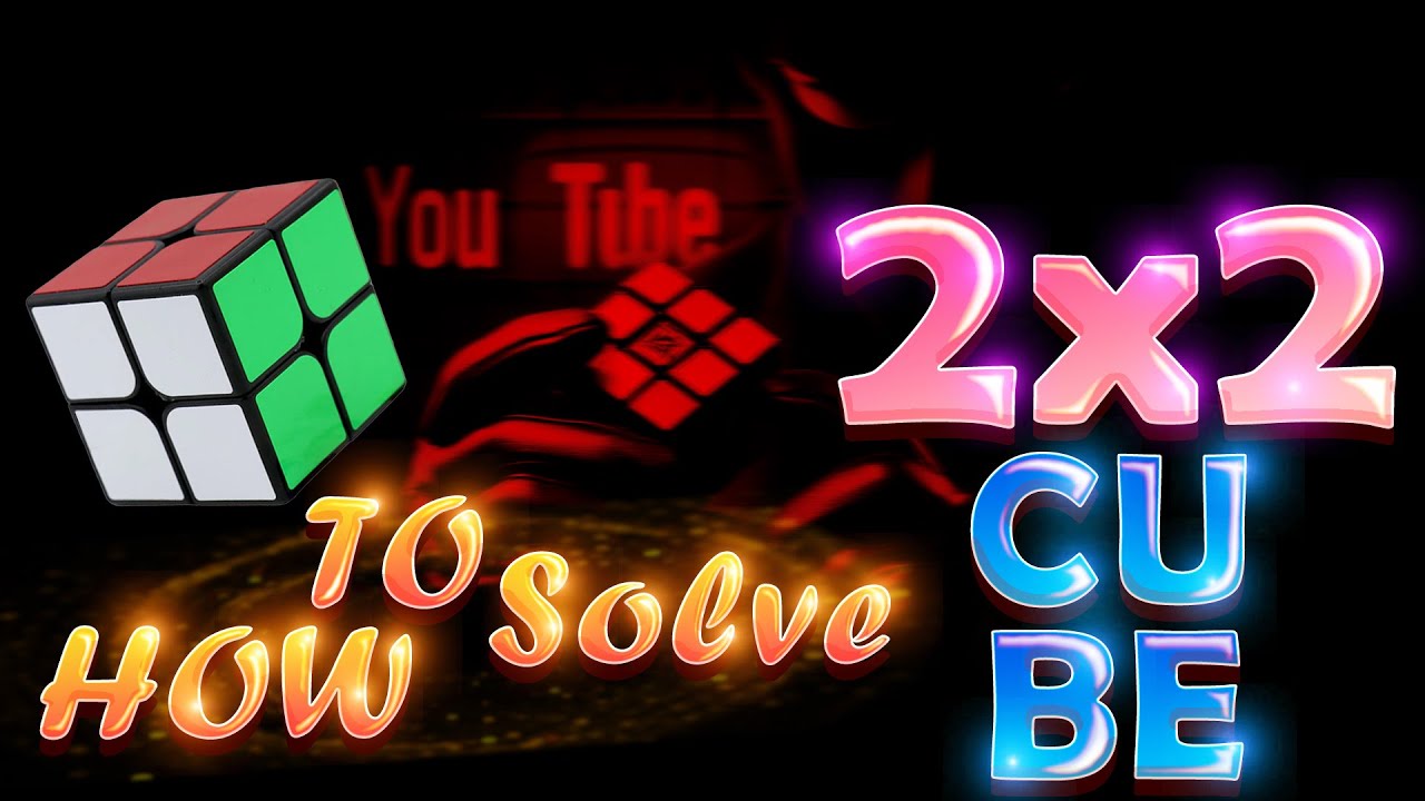 How to solve 2x2 Cube - YouTube