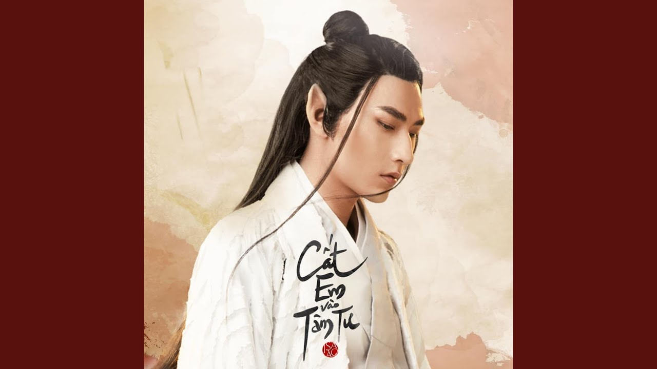 Cat Em Vao Tam Tu - YouTube Music