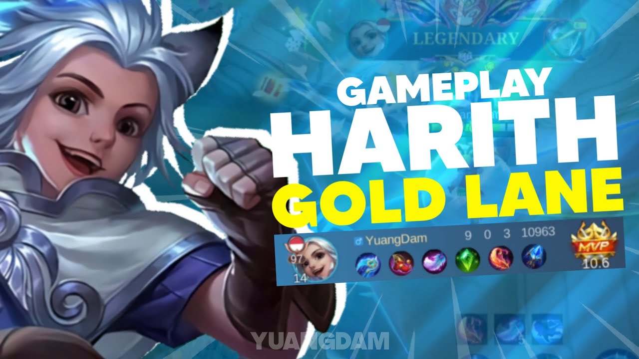 Main Harith Gold Lane Setelah Skill 2-nya di Buff - YouTube