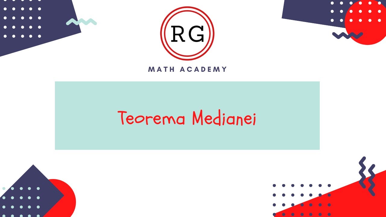 Teorema Medianei - YouTube